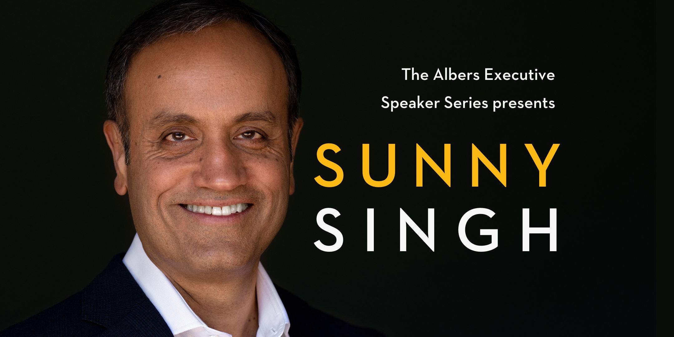 Sunny Gurpreet Singh kicks off 2024-25 Albers Executive Speaker Series ...